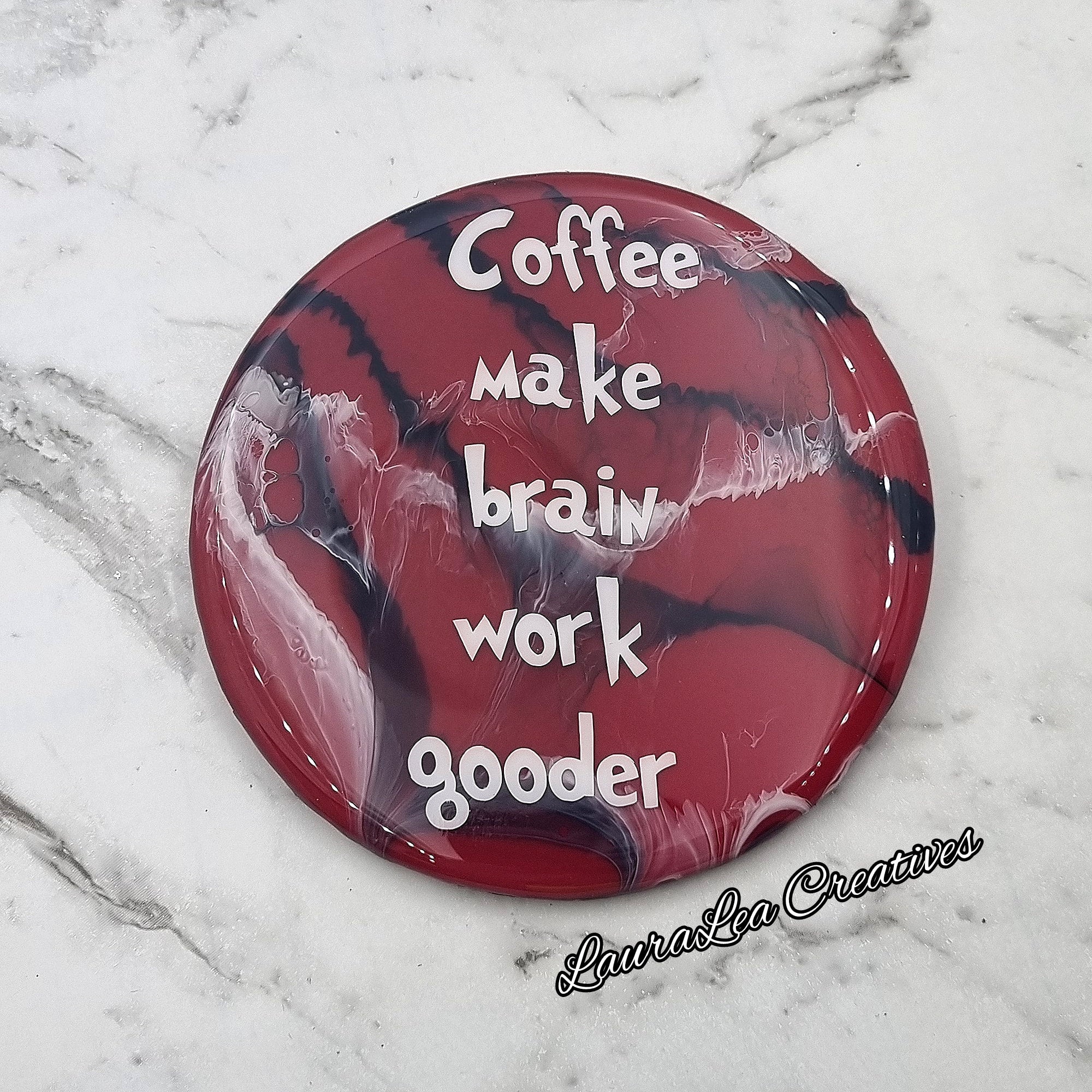 Coffee make brain | Lauralea Creatives